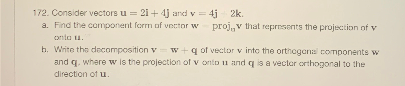 Solved Consider vectors u=2i+4j ﻿and v=4j+2k.a. ﻿Find the | Chegg.com