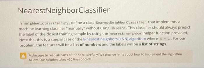 NearestNeighborClassifier In neighbor_classifier.py, | Chegg.com