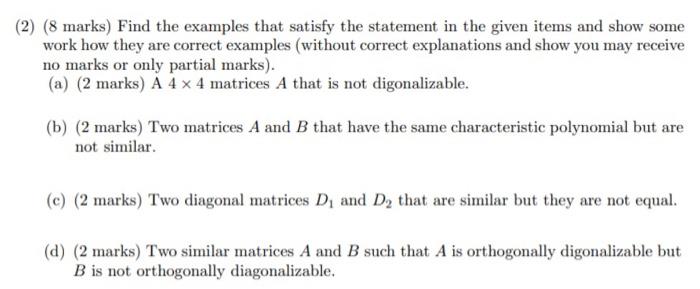 Solved (2) (8 marks) Find the examples that satisfy the | Chegg.com