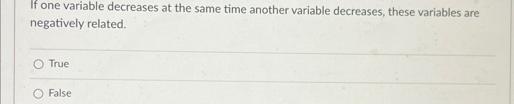 Solved If one variable decreases at the same time another | Chegg.com