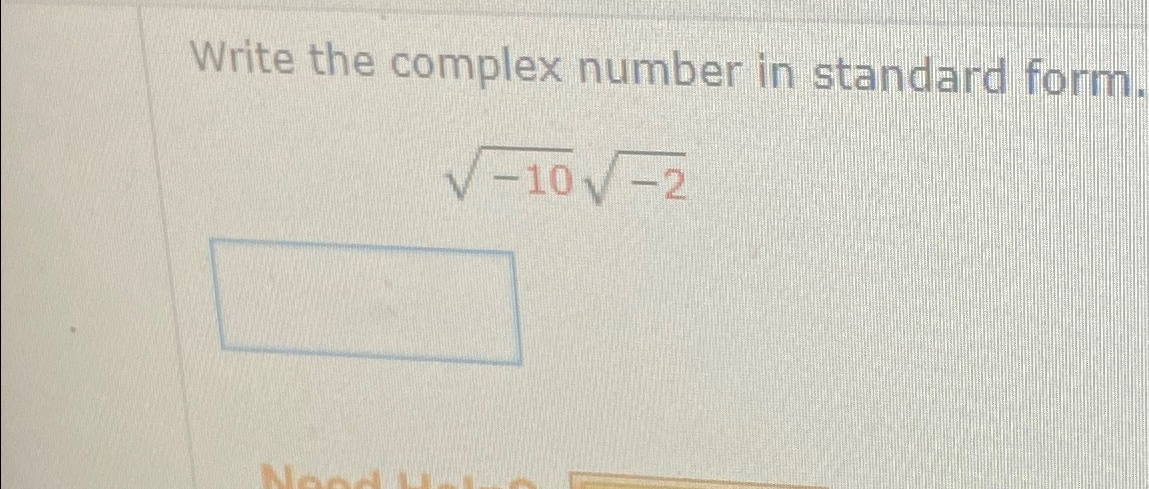 Solved Write the complex number in standard form.-102-22 | Chegg.com