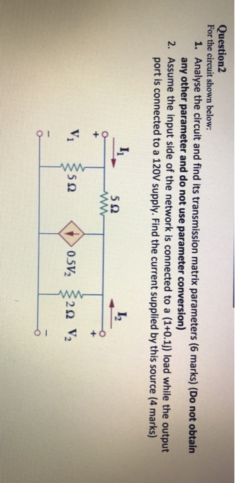 Solved Question2 For the circuit shown below: 1. Analyse the | Chegg.com Solved Question2 For the circuit shown below: 1. Analyse the | Chegg.com
