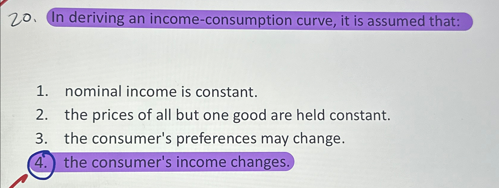 Solved In deriving an income-consumption curve, it is | Chegg.com