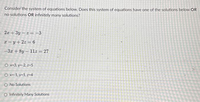 Solved Consider the system of equations below. Does this | Chegg.com