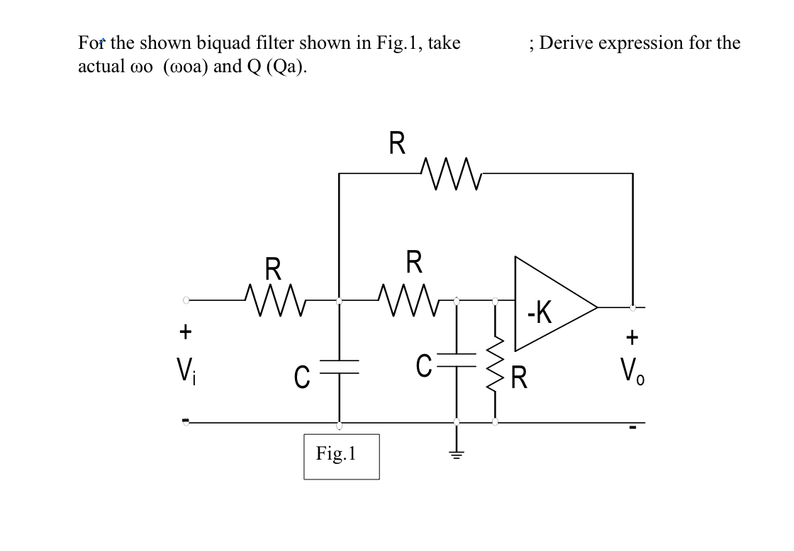 Solved For the shown biquad filter shown in Fig.1, ﻿take ; | Chegg.com