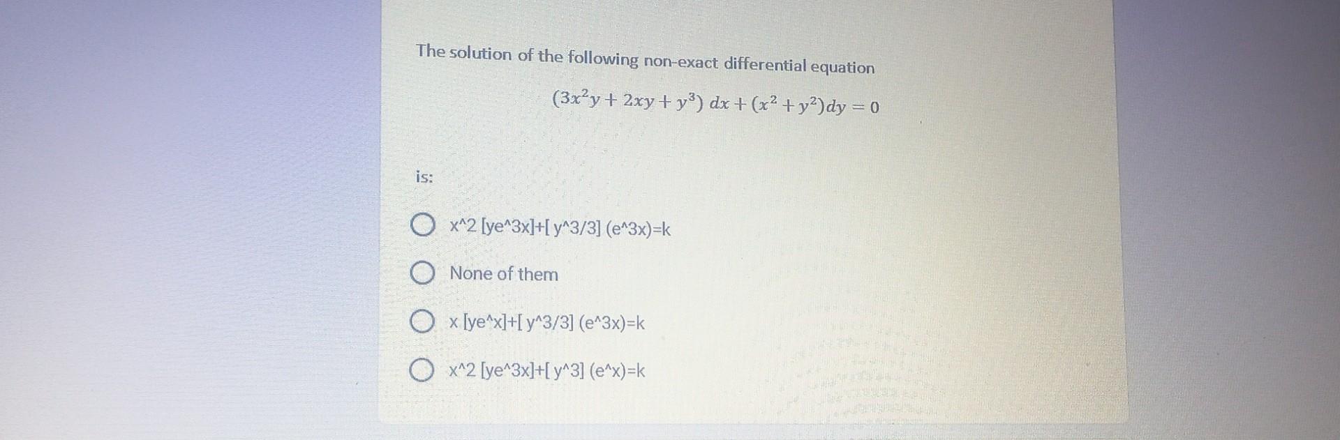 Solved The solution of the following non-exact differential | Chegg.com