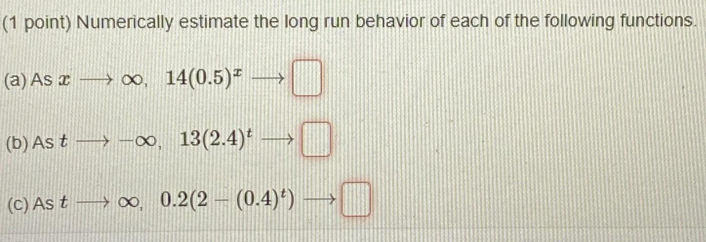 Solved (1 ﻿point) ﻿Numerically estimate the long run | Chegg.com