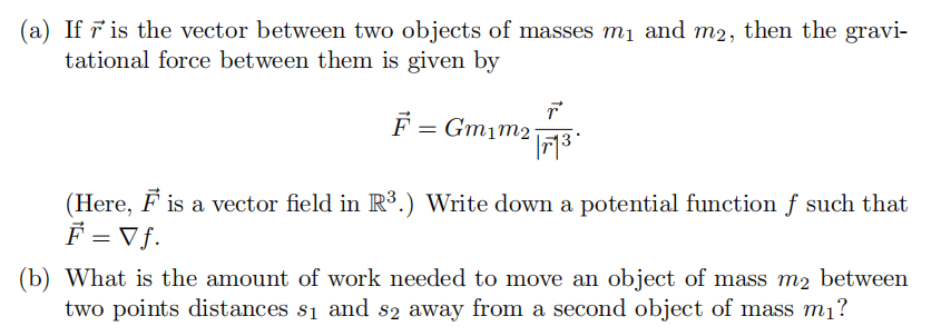 Solved (a) If r is the vector between two objects of masses | Chegg.com