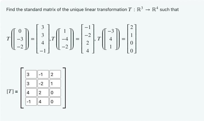 Solved Find the standard matrix of the unique linear | Chegg.com