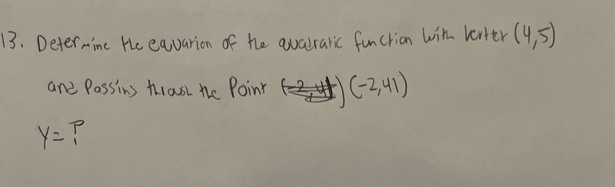 Solved Determine the equarion of the quadratic function with | Chegg.com