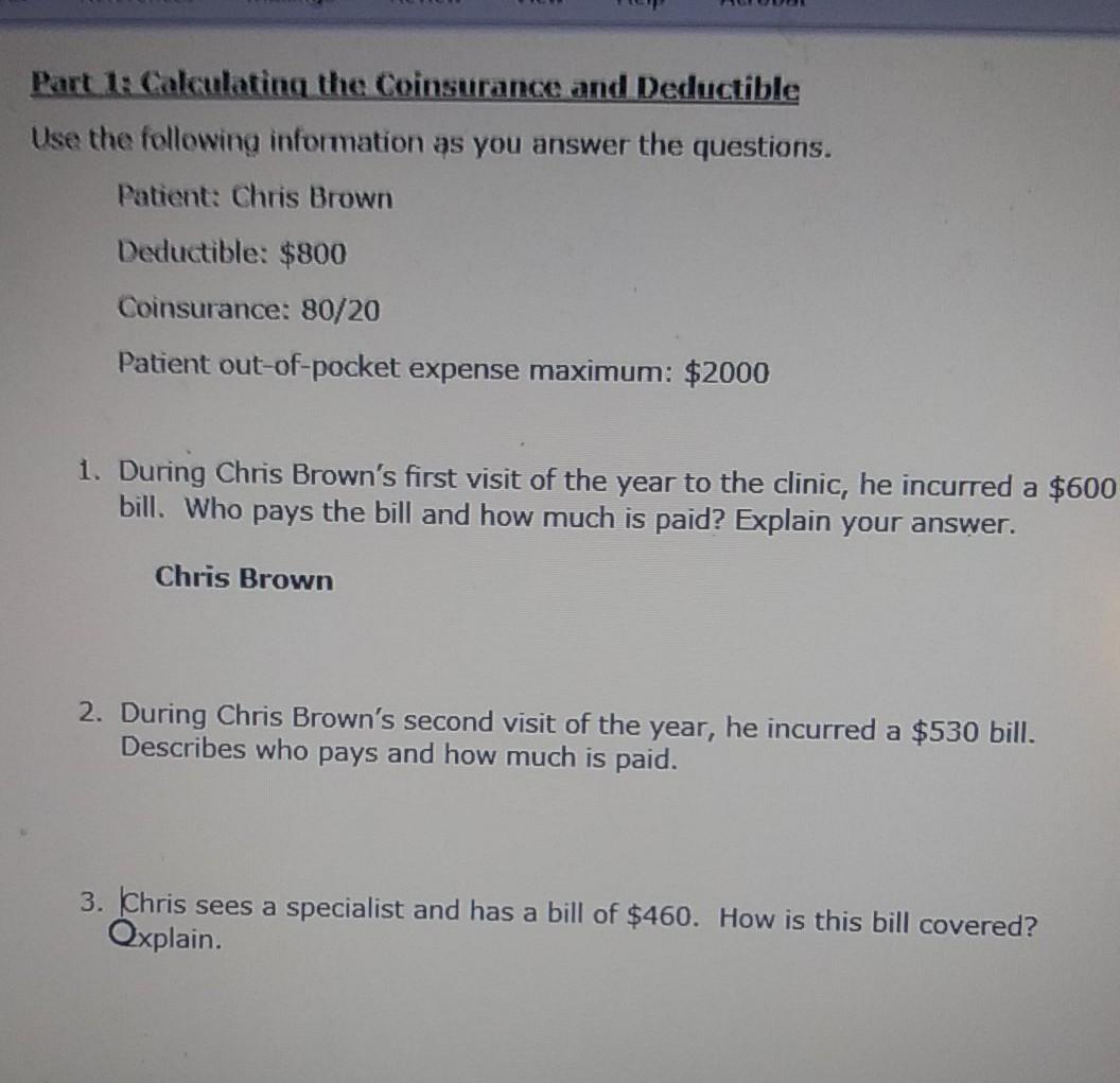 Solved Part 1: Calculating the Coinsurance and Deductible | Chegg.com