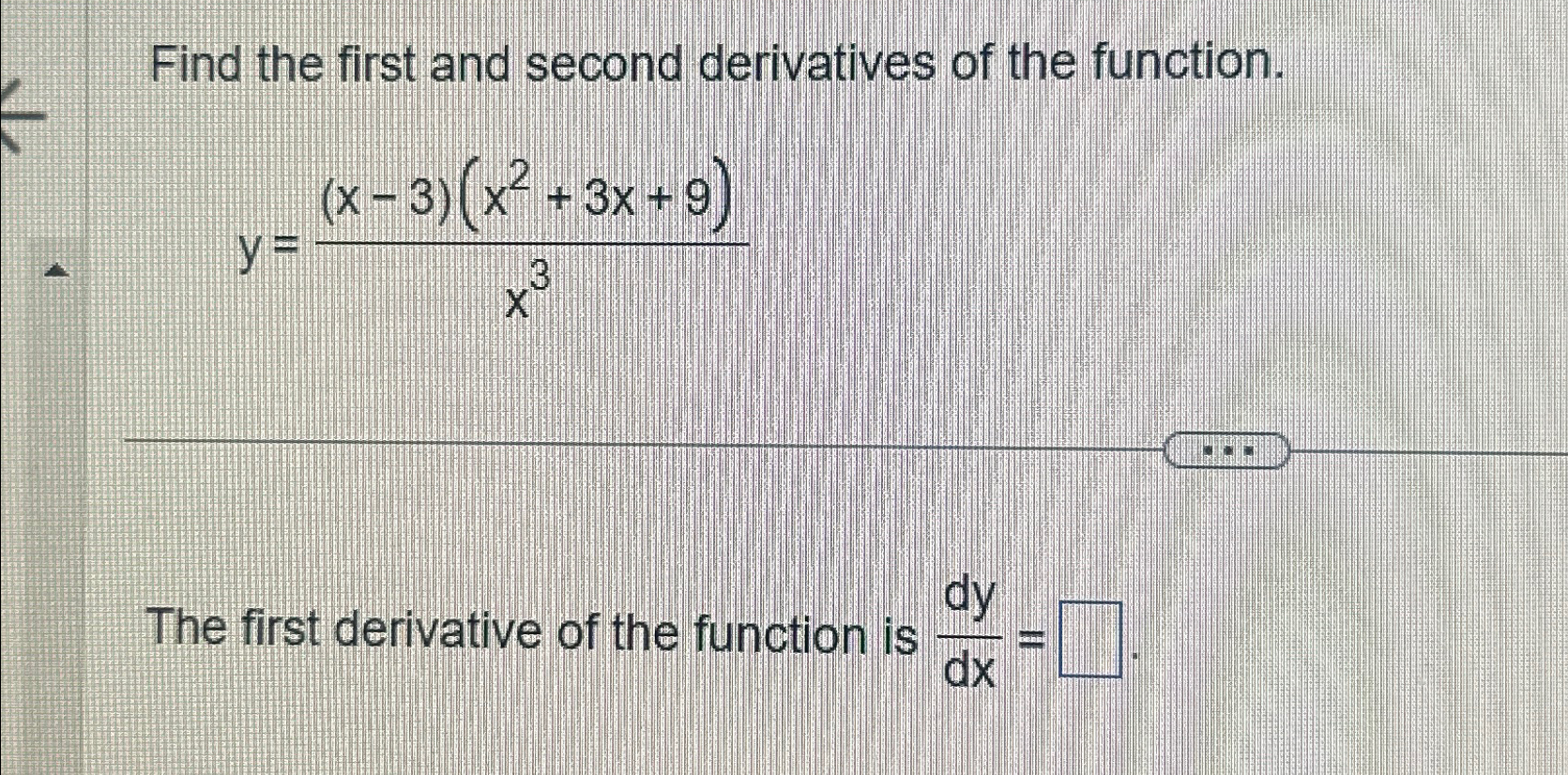 Solved Find the first and second derivatives of the | Chegg.com