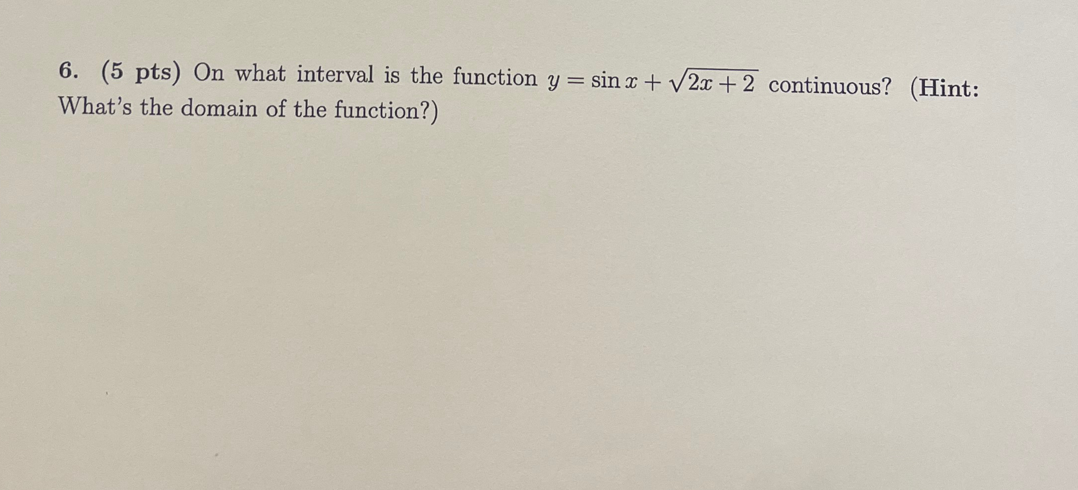 Solved (5 ﻿pts) ﻿On what interval is the function | Chegg.com