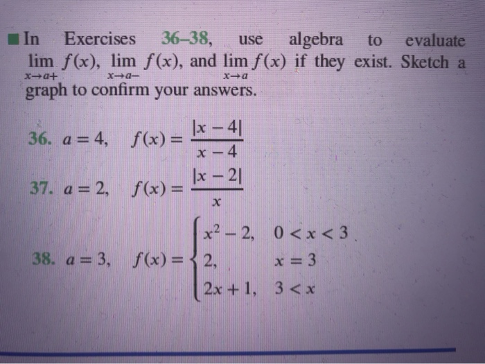 Solved In Exercises 36-38, use algebra to evaluate lim f(x), | Chegg.com
