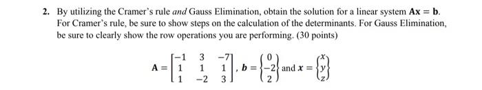 Solved 2. By utilizing the Cramer's rule and Gauss | Chegg.com