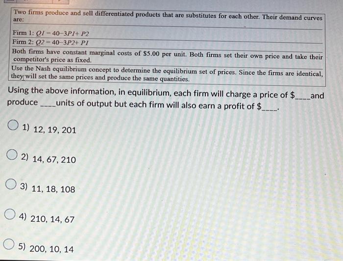 Solved Two firms produce and sell differentiated products | Chegg.com