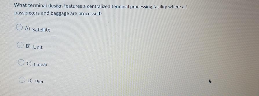 Solved What terminal design features a centralized terminal | Chegg.com
