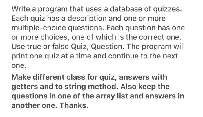 Solved Write a program that uses a database of quizzes. Each | Chegg.com