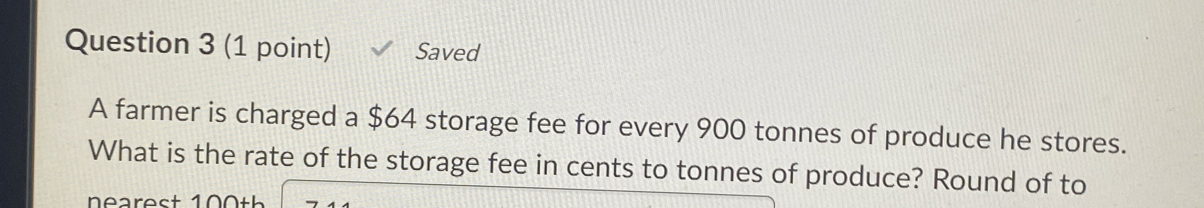 Solved Question 3 (1 ﻿point) ﻿SavedA farmer is charged a | Chegg.com
