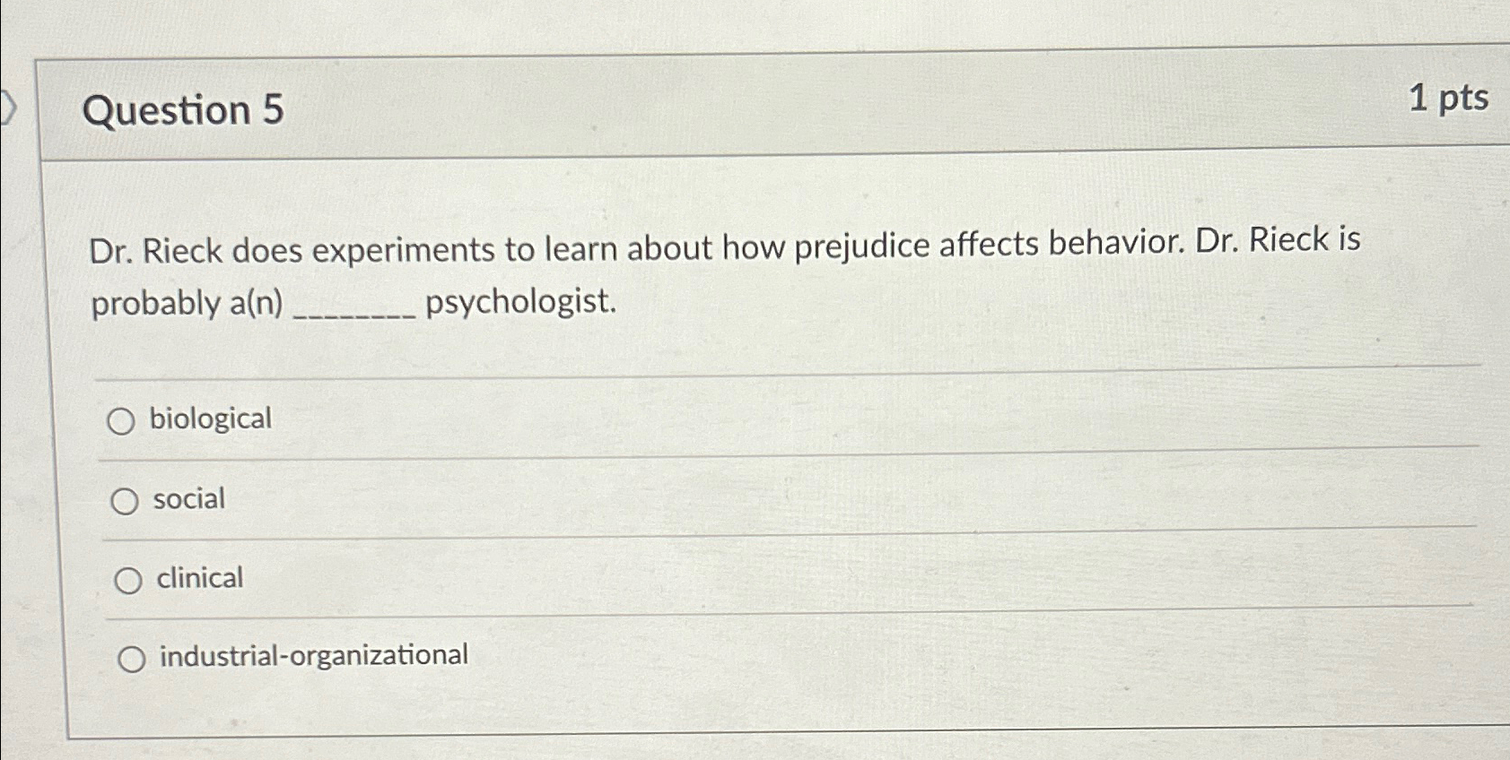 Solved Question 51ptsDr. ﻿Rieck does experiments to learn | Chegg.com
