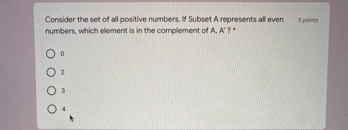 Solved 5 points Consider the set of all positive numbers. If | Chegg.com