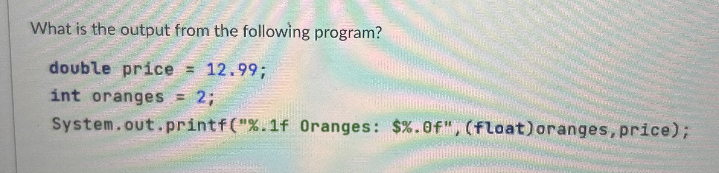 Solved What is the output from the following program?double | Chegg.com