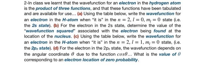 Solved 2-In class we learnt that the wavefunction for an | Chegg.com