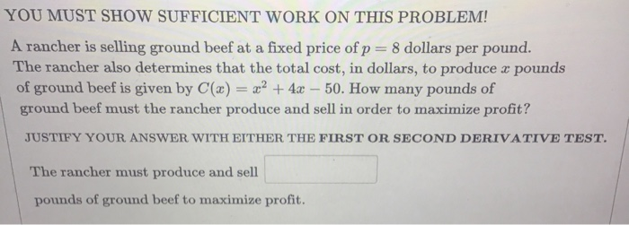 Solved YOU MUST SHOW SUFFICIENT WORK ON THIS PROBLEM! A | Chegg.com