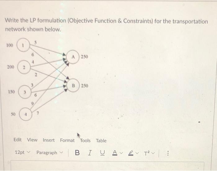 Solved Write the LP formulation (Objective Function & | Chegg.com