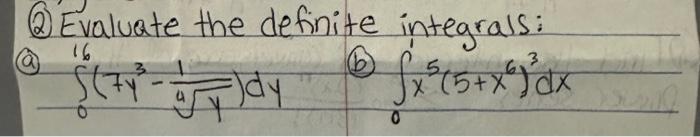 Solved (2) Evaluate the definite integrals: (a) \\( | Chegg.com