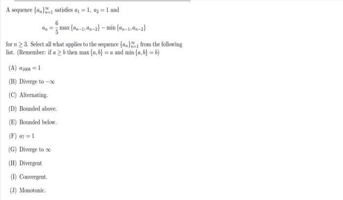 Solved A sequence {a}satisfies a1 = 1, a2 = 1 and max {91–1, | Chegg.com