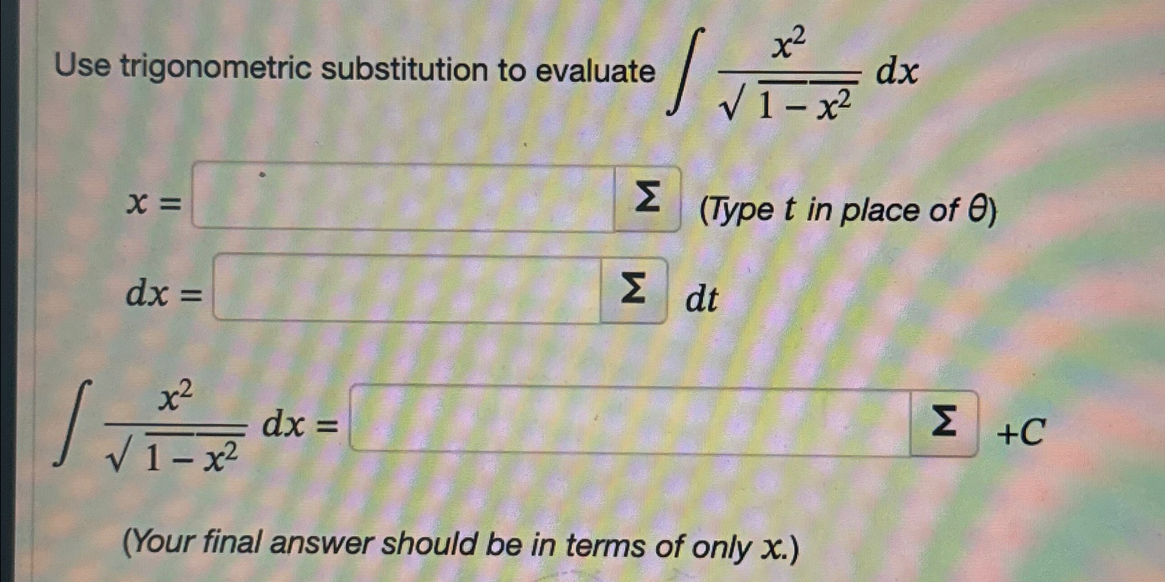 Solved Use trigonometric substitution to evaluate | Chegg.com