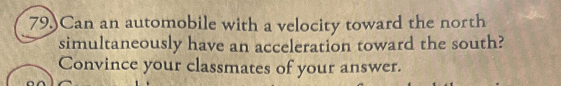 Solved Can an automobile with a velocity toward the | Chegg.com