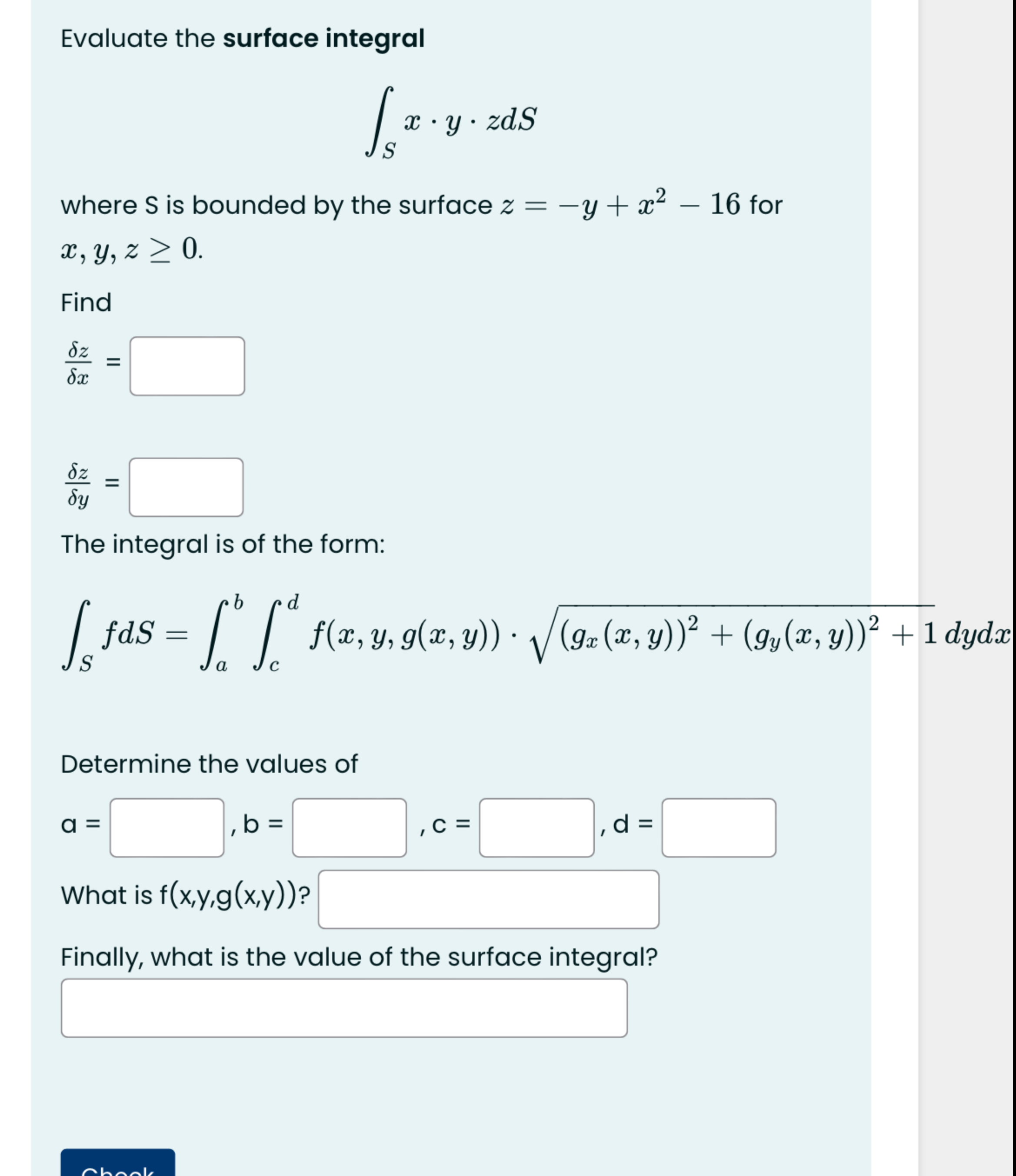Solved Evaluate the surface integral∫S﻿x*y*zdSwhere S ﻿is | Chegg.com
