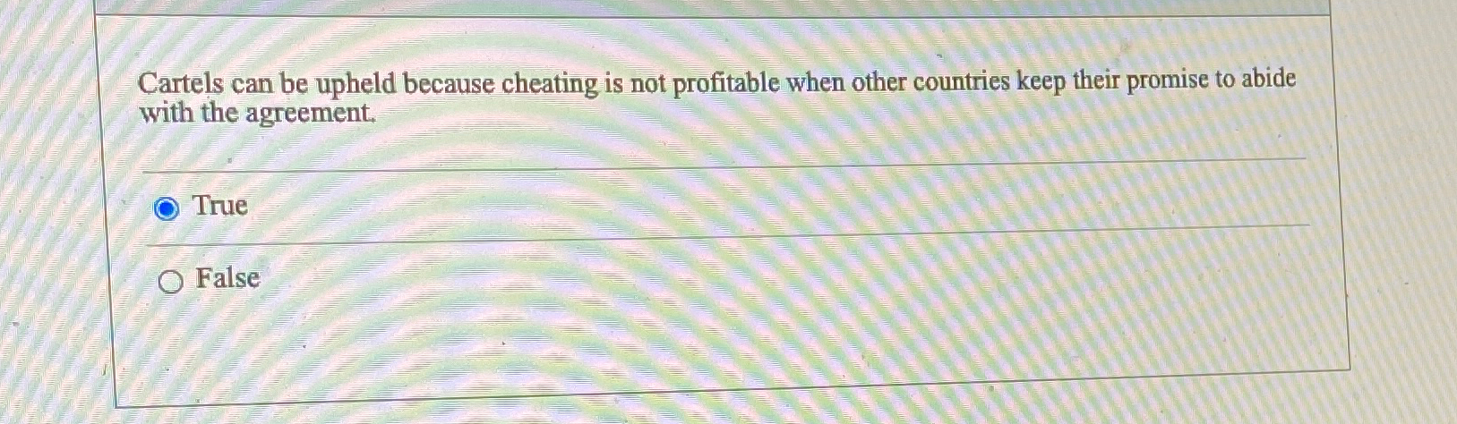 Solved Cartels can be upheld because cheating is not | Chegg.com
