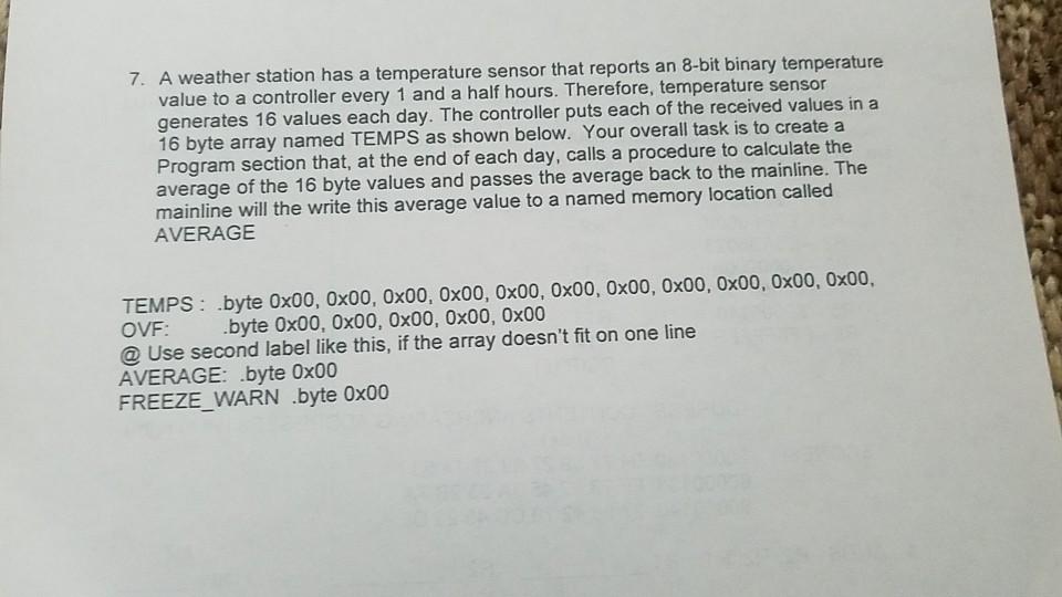 Solved 7. A weather station has a temperature sensor that | Chegg.com