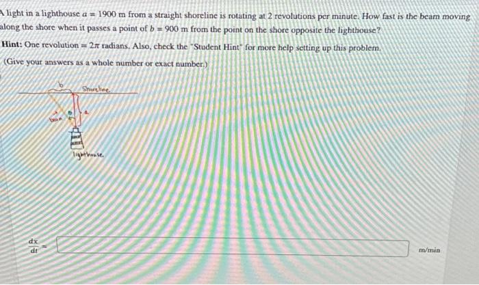 Solved light in a lighthouse a=1900 m from a straight | Chegg.com