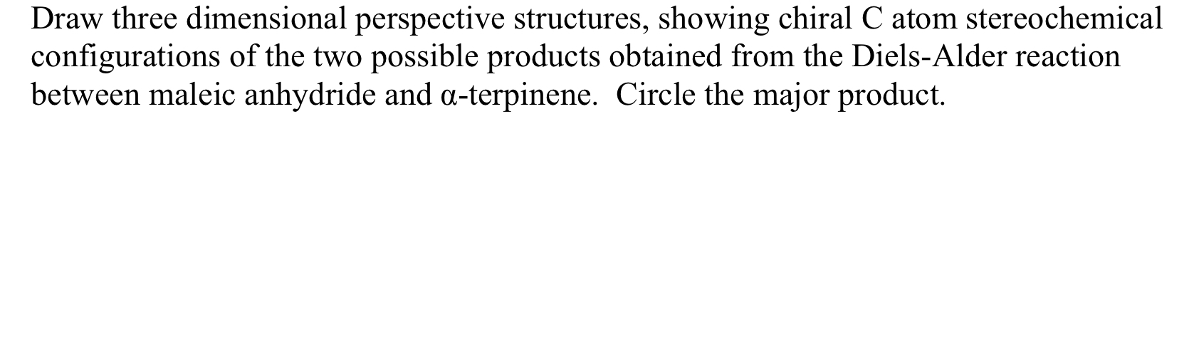 Solved Draw three dimensional perspective structures, | Chegg.com Solved Draw three dimensional perspective structures, | Chegg.com
