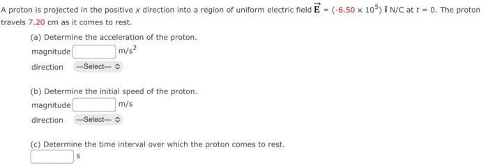 Solved proton is projected in the positive x direction into | Chegg.com