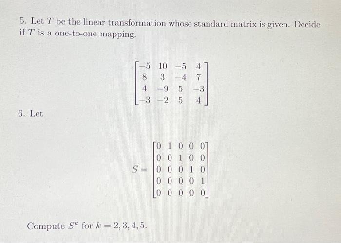 Solved 5 Let T Be The Linear Transformation Whose Standard