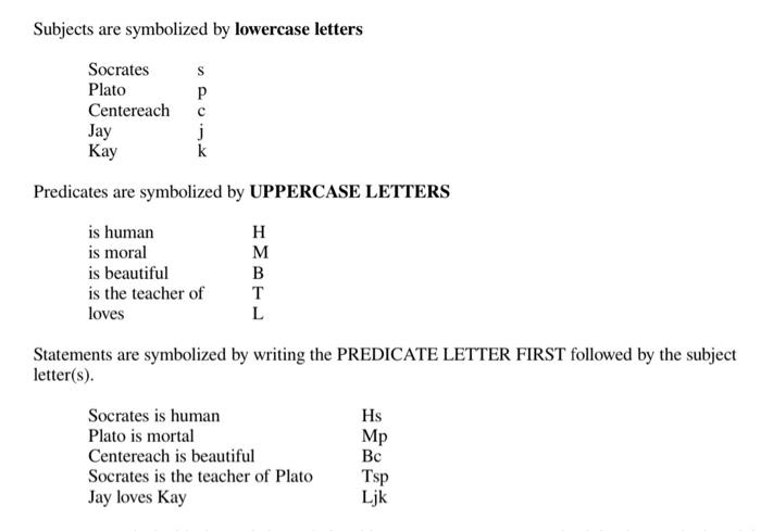Solved Subjects are symbolized by lowercase letters Socrates | Chegg.com