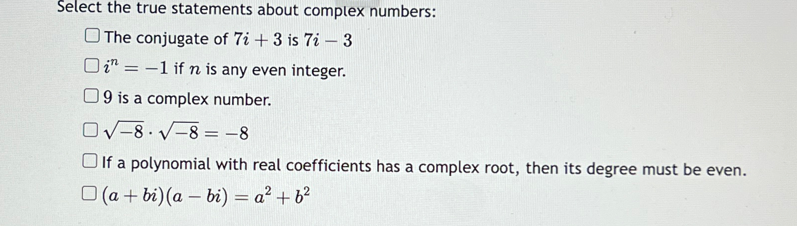 Solved Select the true statements about complex numbers:The | Chegg.com