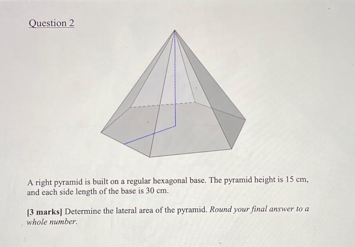 Solved Question 2 A right pyramid is built on a regular | Chegg.com