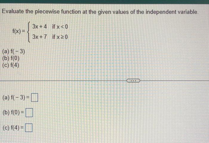 Solved Evaluate the piecewise function at the given values | Chegg.com