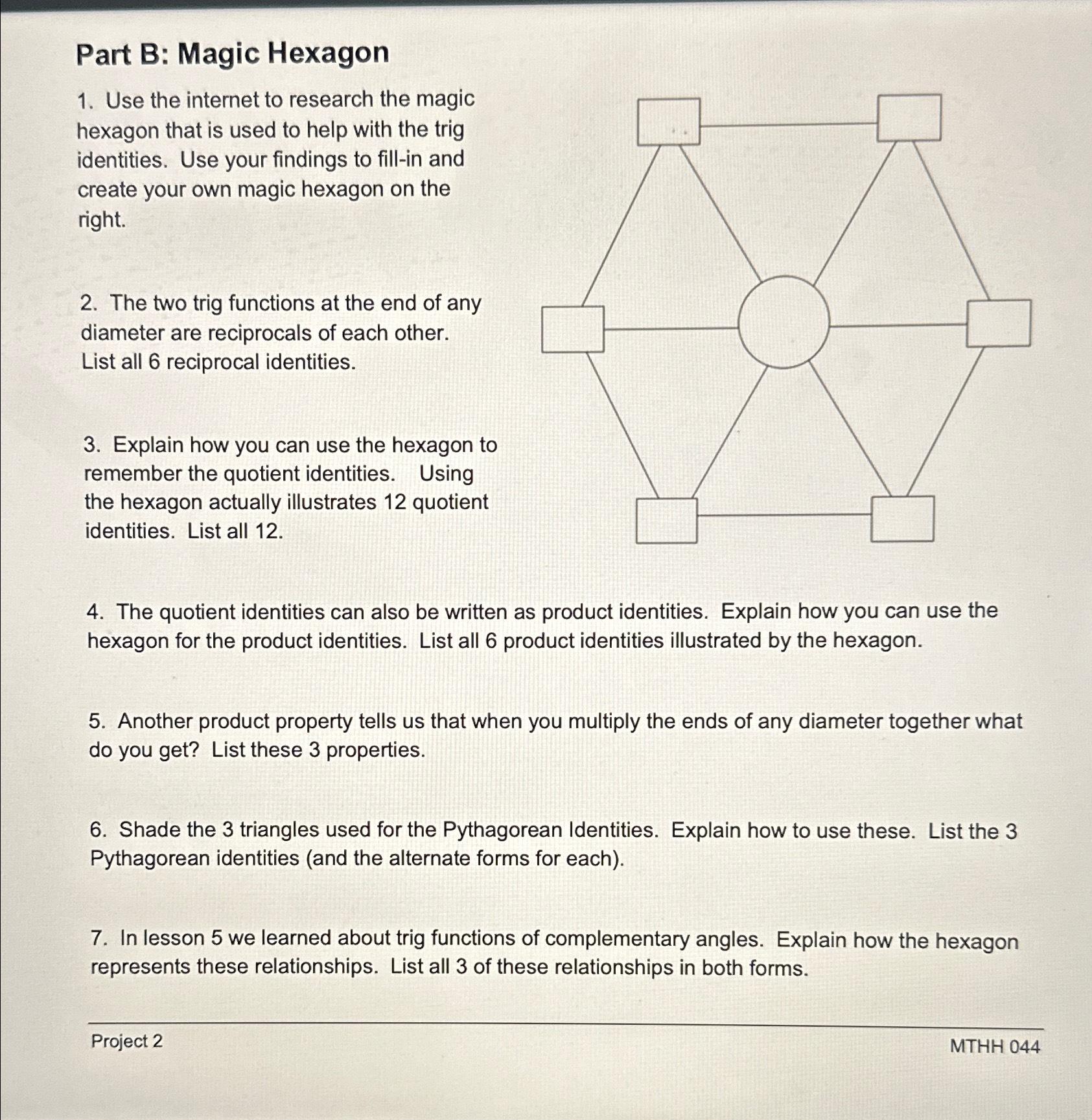 Solved Part B: Magic HexagonUse the internet to research the | Chegg.com