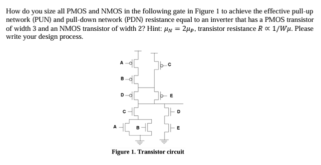 Solved How do you size all PMOS and NMOS in the following | Chegg.com