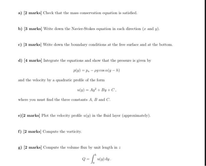 Solved 4 Flow down an inclined plane [ 18 marks] In this | Chegg.com