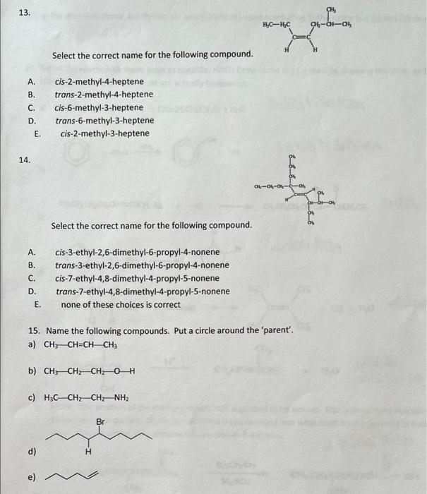Solved Select the correct name for the following compound. | Chegg.com