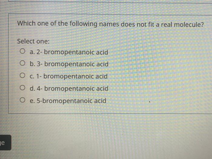 Solved Which One Of The Following Names Does Not Fit A Real