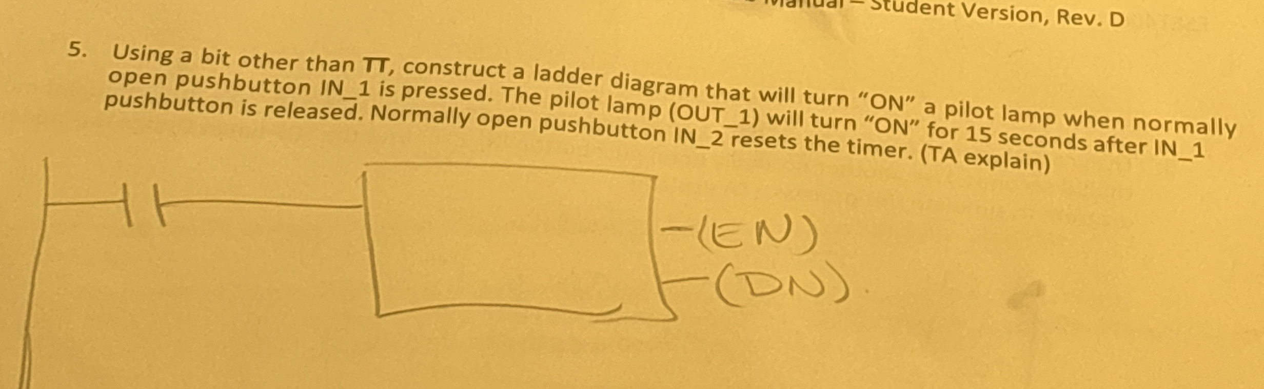 Solved Using a bit other tha Tt, ﻿construct a ladder diagram | Chegg.com